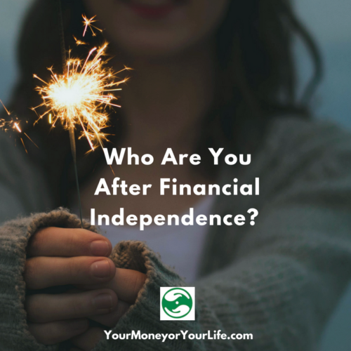 Your Money Or Your Life Transform Your Relationship With Money And